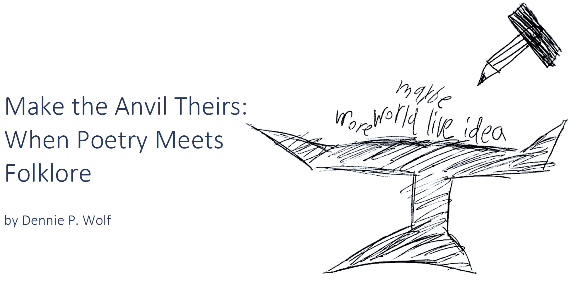 Make the Anvil Theirs - Journal of Folklore and Education
